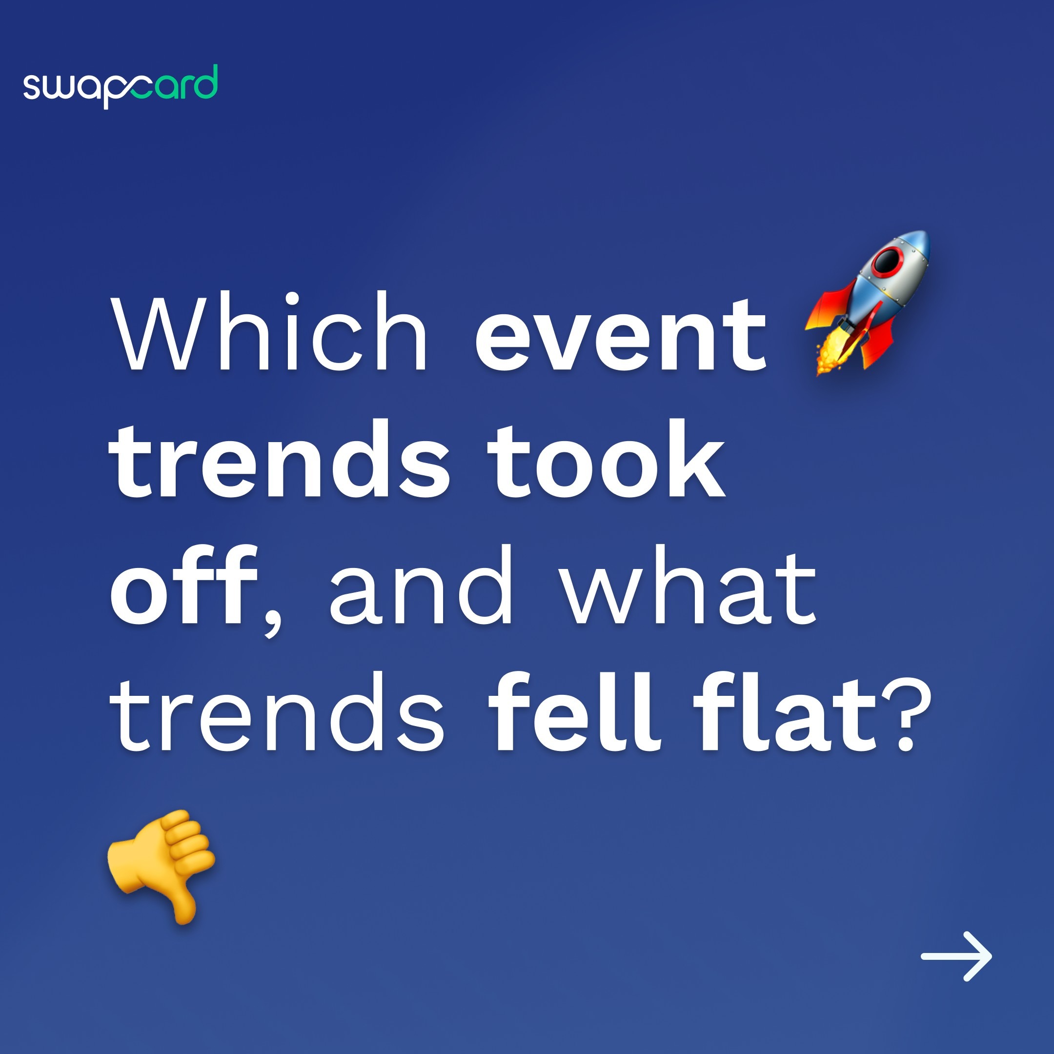 What event trends took off, and what trends fell flat?