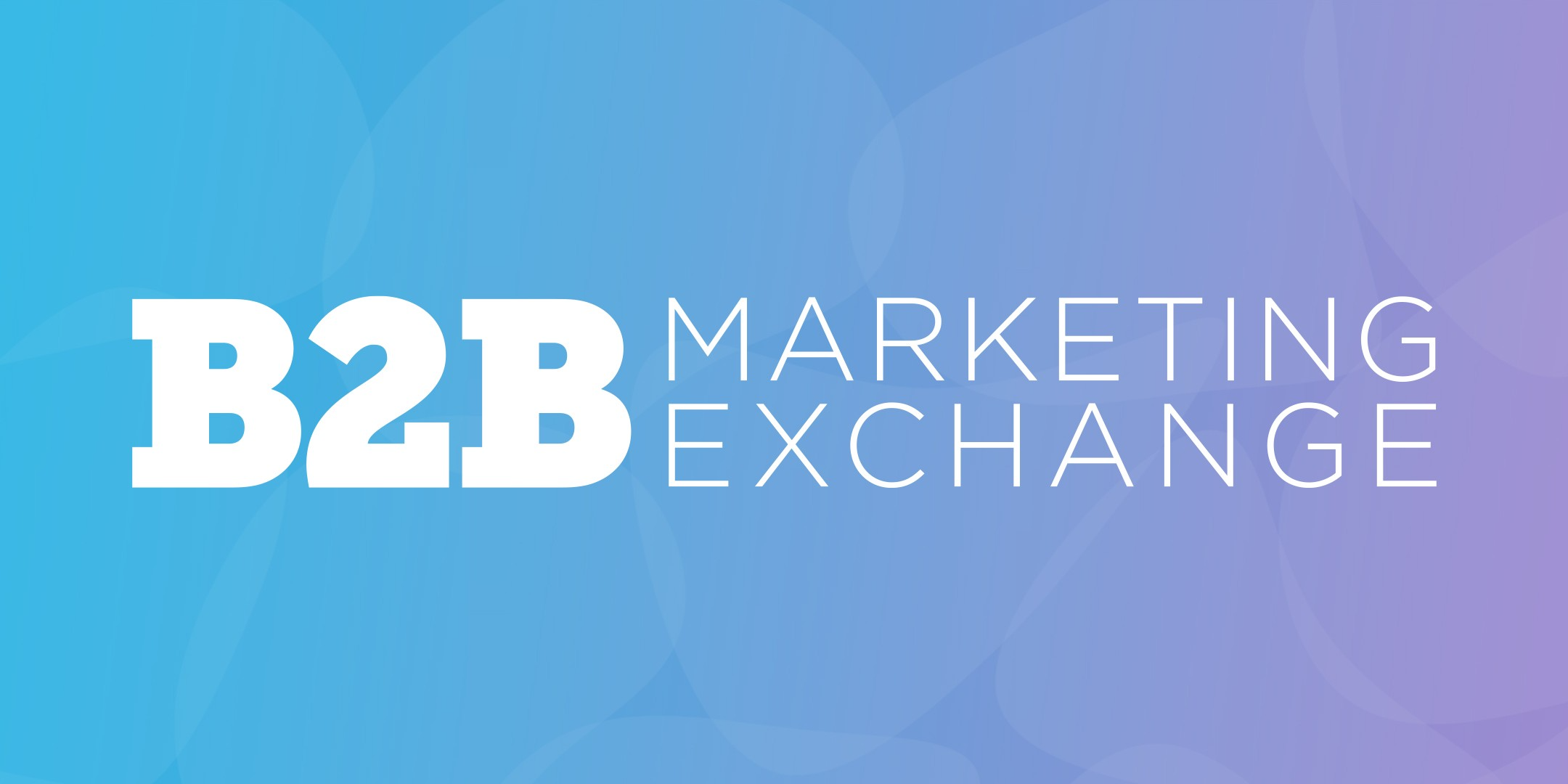 B2B Marketing Exchange West 2025 | #B2BMX