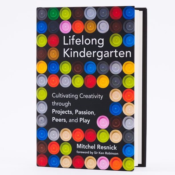 Lifelong Kindergarten book by Mitchel Resnick