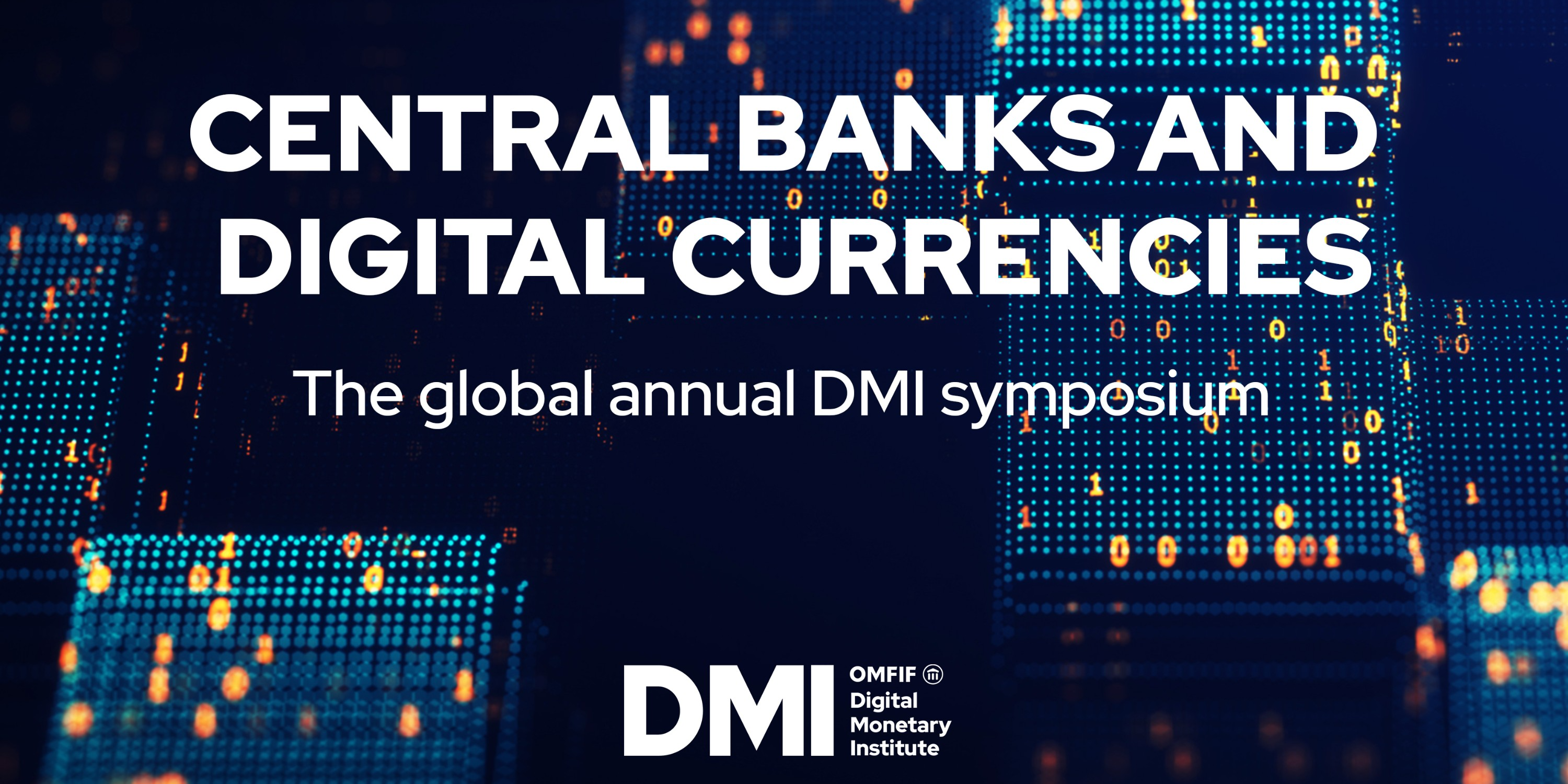 Central banks and digital currencies – the global annual DMI symposium ...