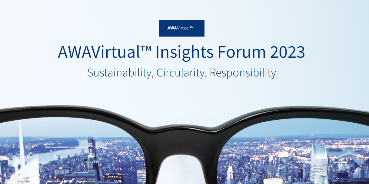 AWAVirtual™ Insights Forum 2023 | Sustainability, Circularity, Responsibility | AWAVirtual™