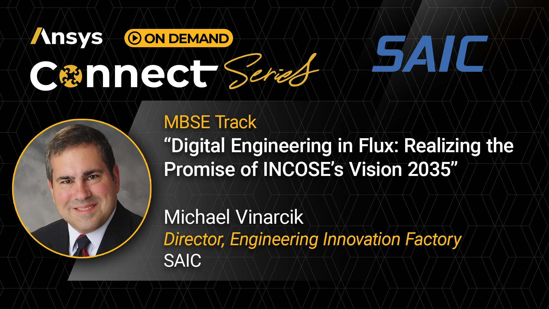 Digital Engineering in Flux - Realizing the Promise of INCOSE’s Vision 2035