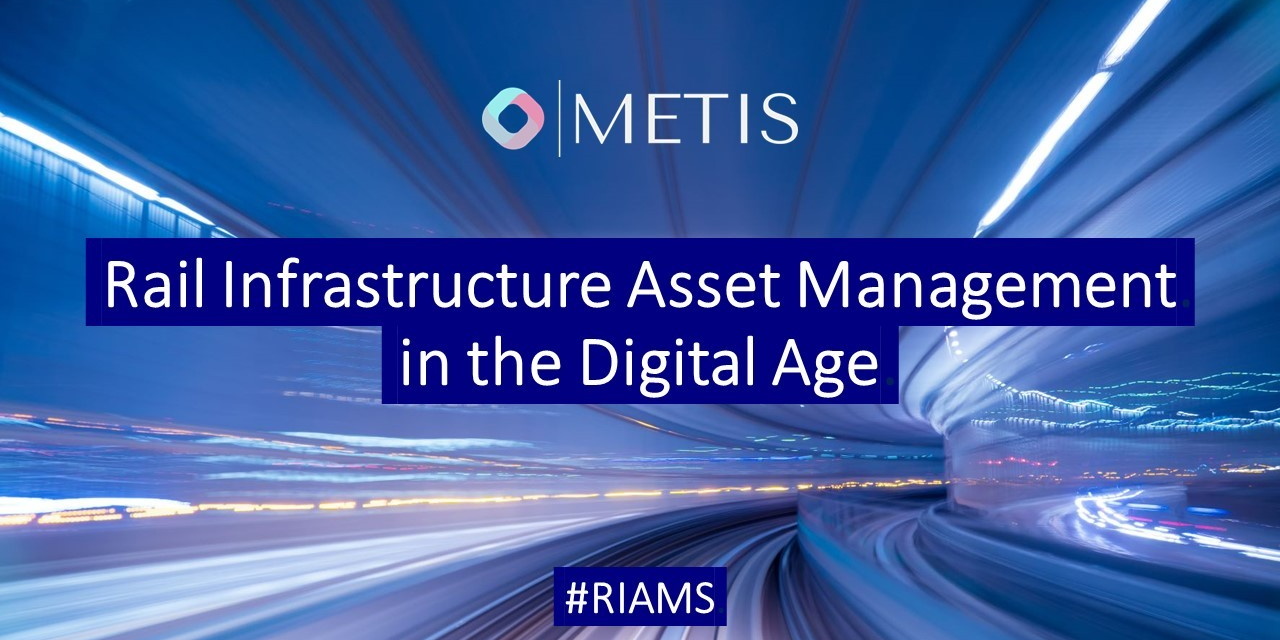 Rail Infrastructure Asset Management in the Digital Age