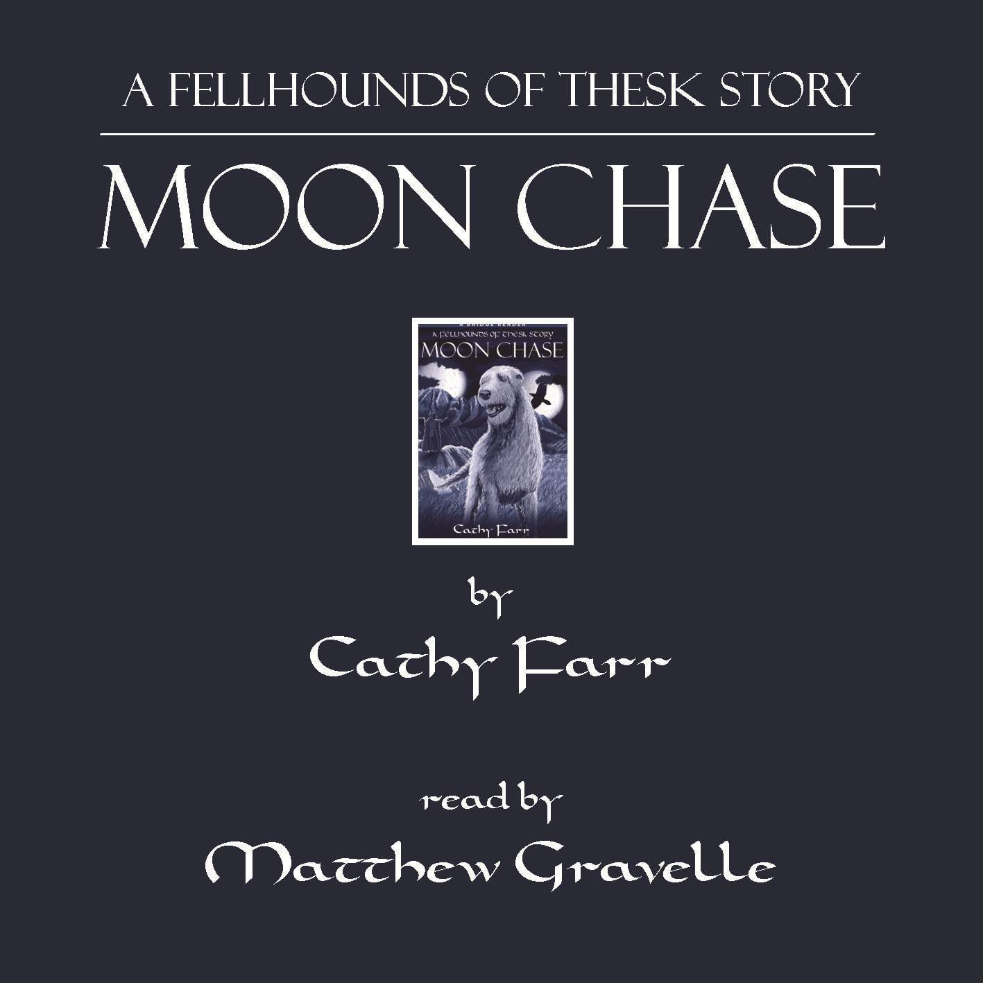 Moon Chase, Bridge Reader, audio recording narrated my Matthew Gravelle ...