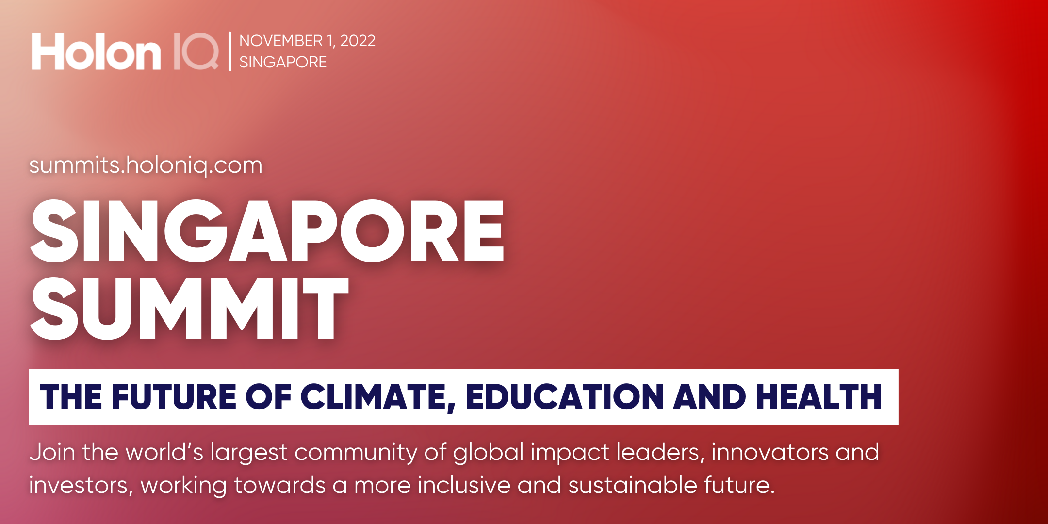 HolonIQ Singapore Summit 2022 | HolonIQ