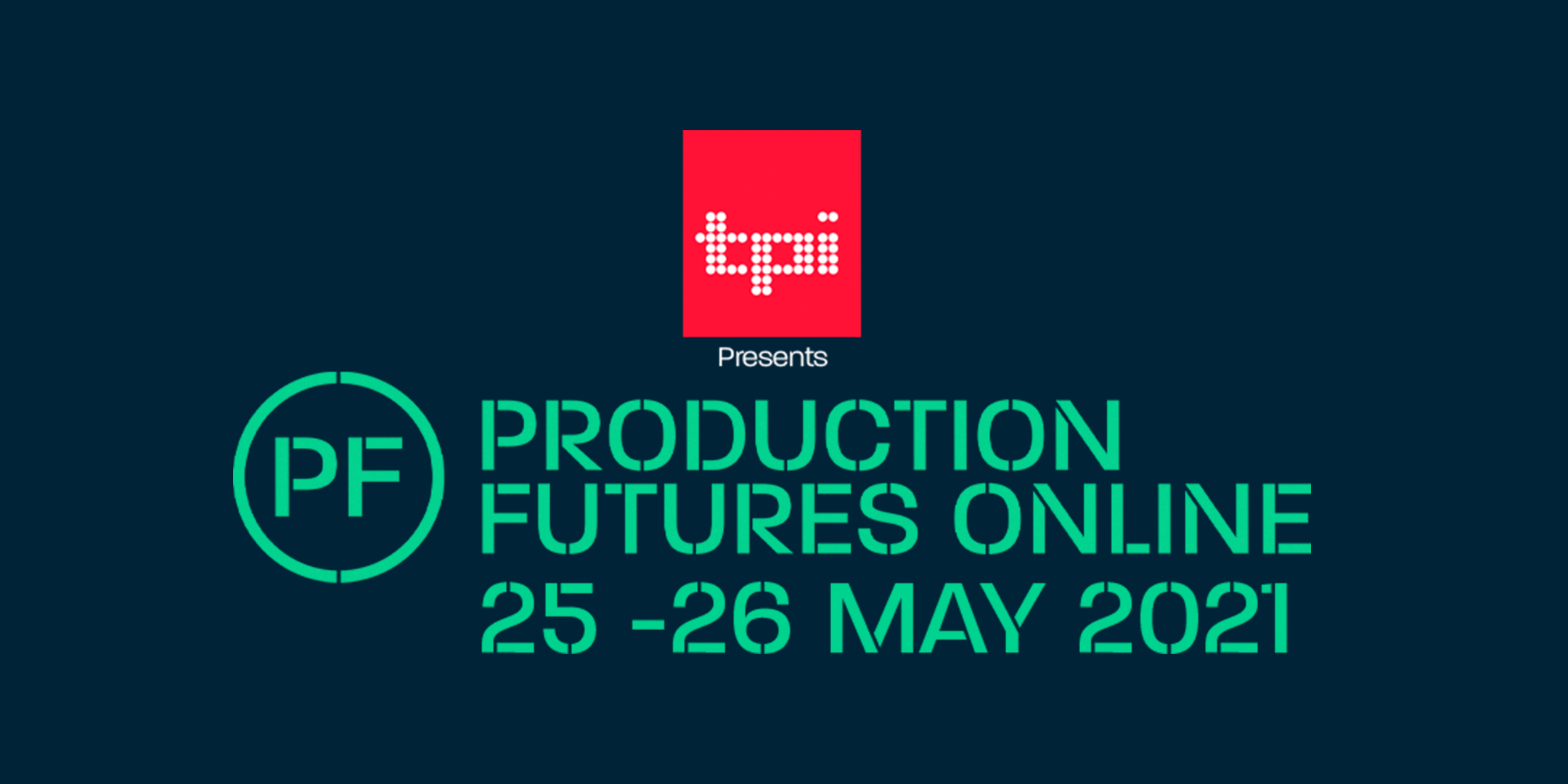 Production Futures 2021