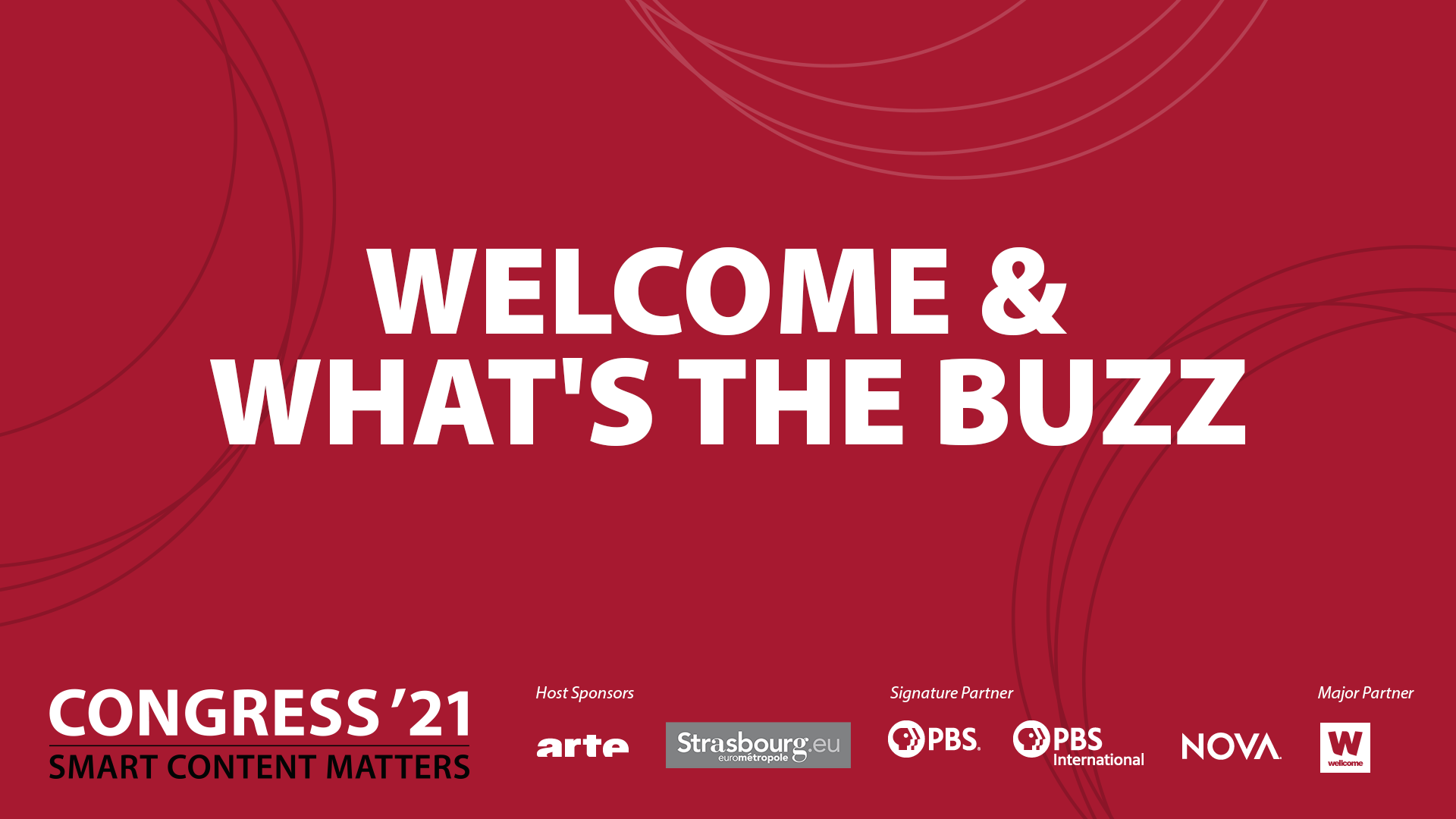 Welcome & What's the Buzz