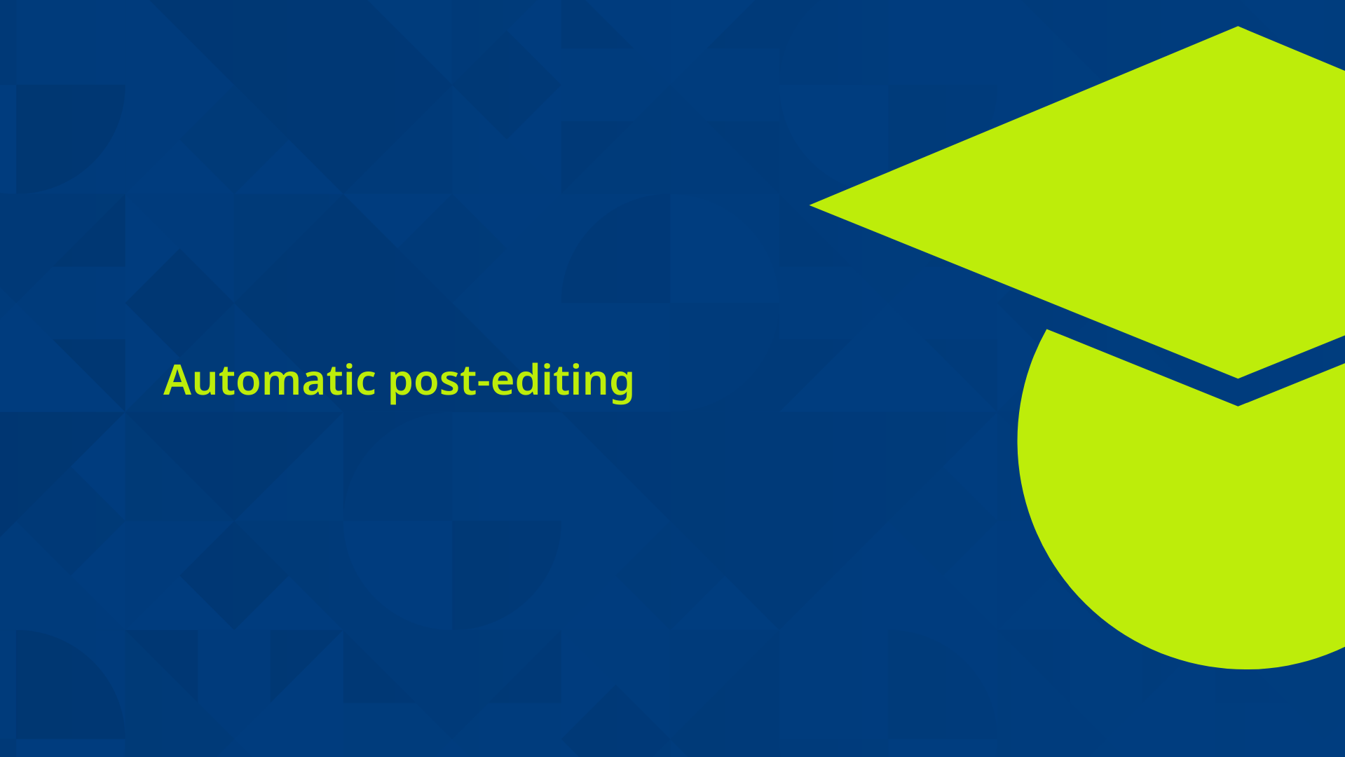 Automatic post-editing