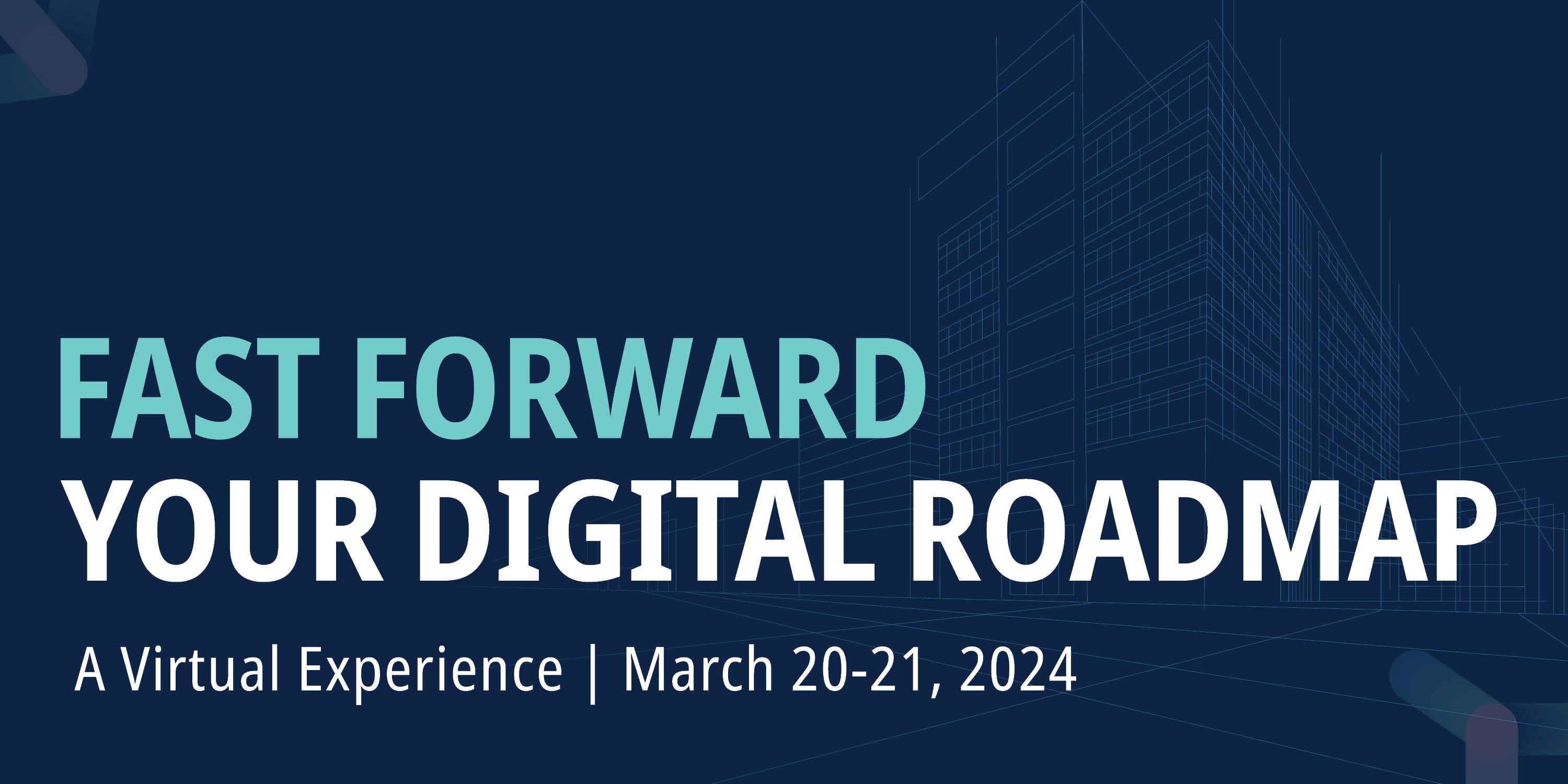 Fast Forward Your Digital Roadmap