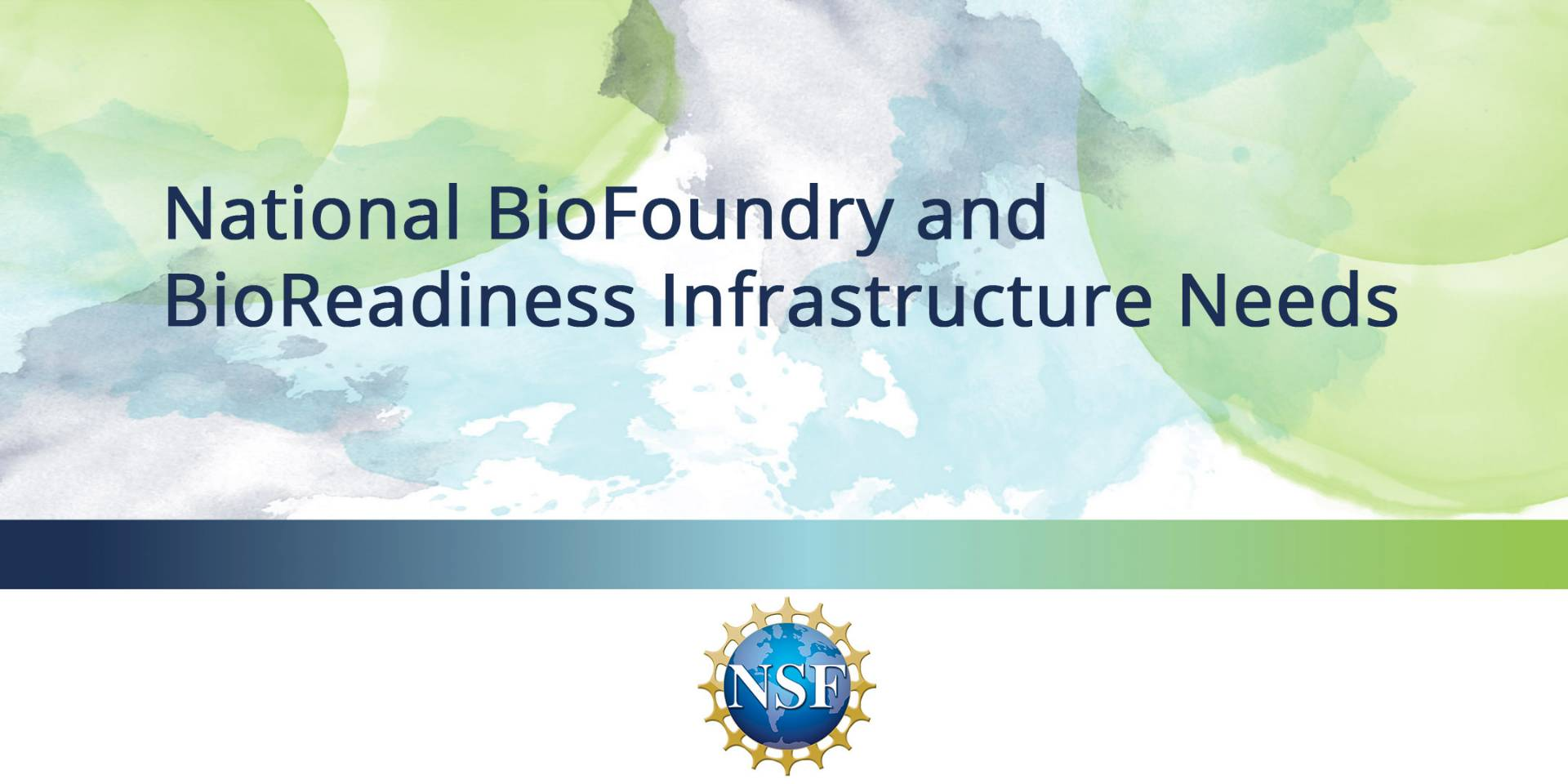 National BioFoundry and BioReadiness Infrastructure Needs