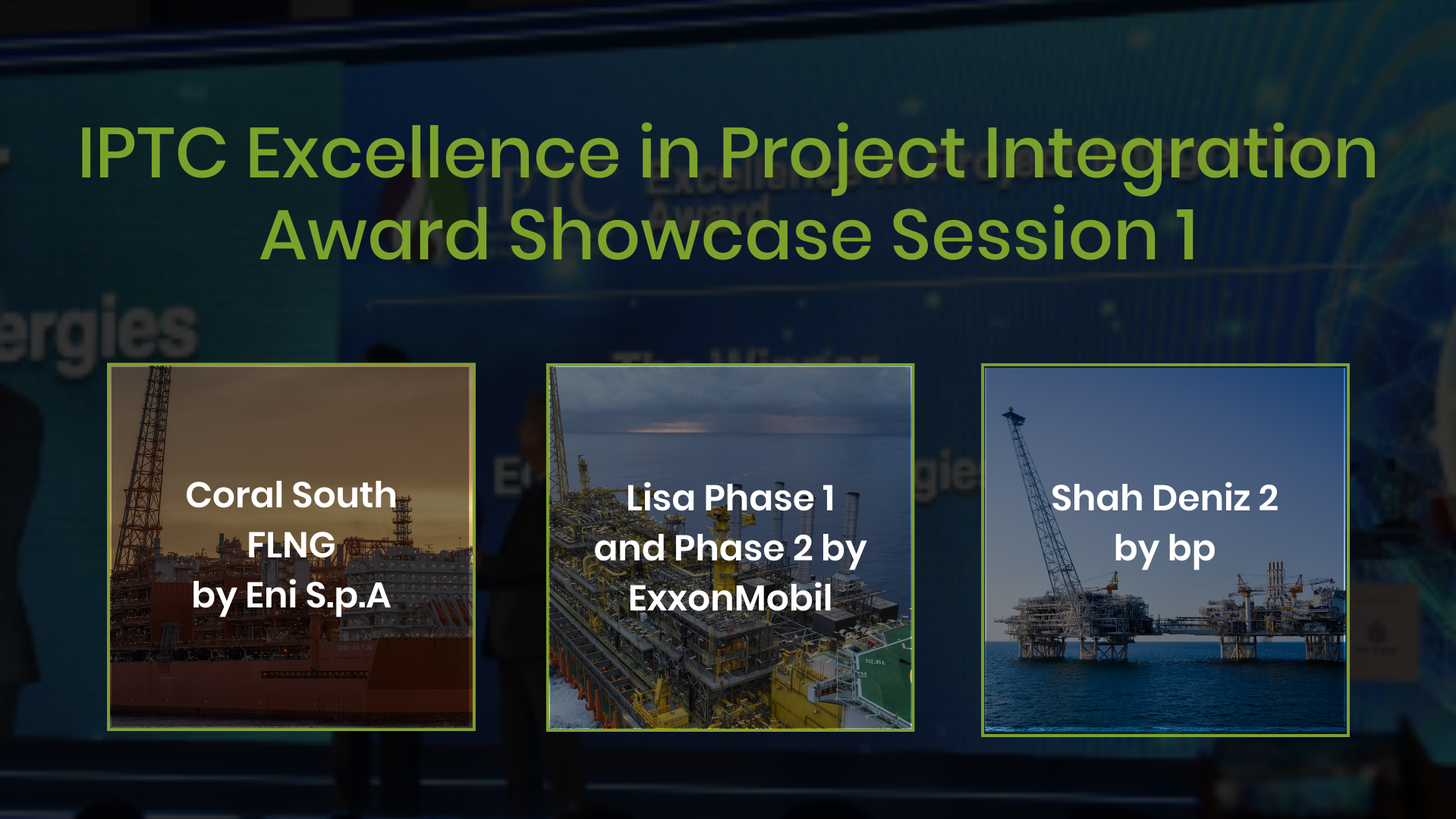 IPTC Excellence in Project Integration Award Showcase Session 1