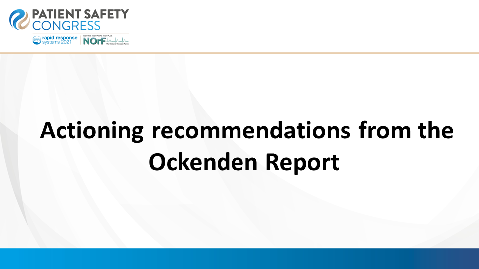 Actioning recommendations from the Ockenden Report