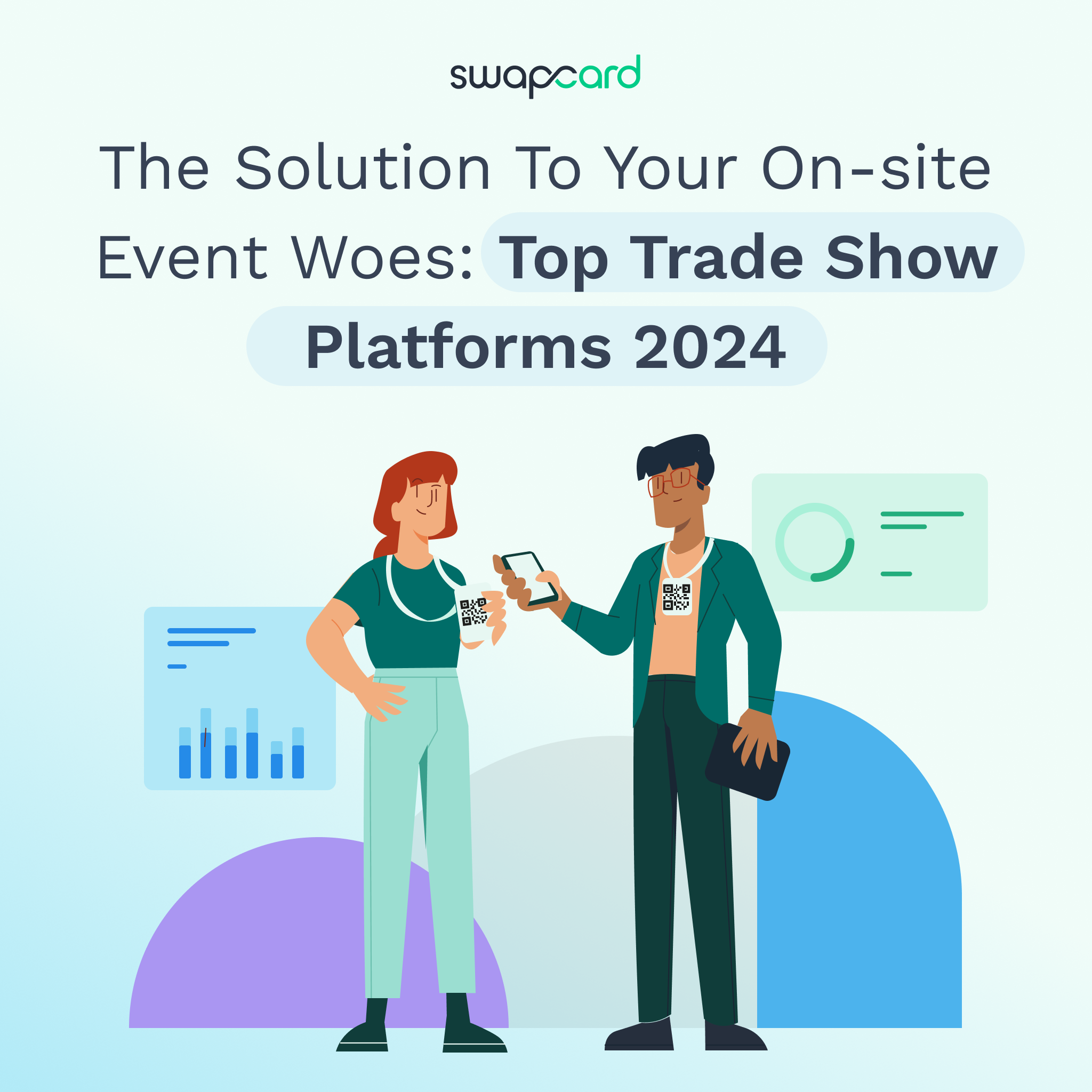 The Solution To Your On-site Event Woes: Top Trade Show Platforms 2024