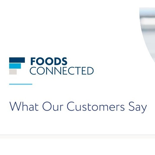 Foods Connected - What Our Customers Say