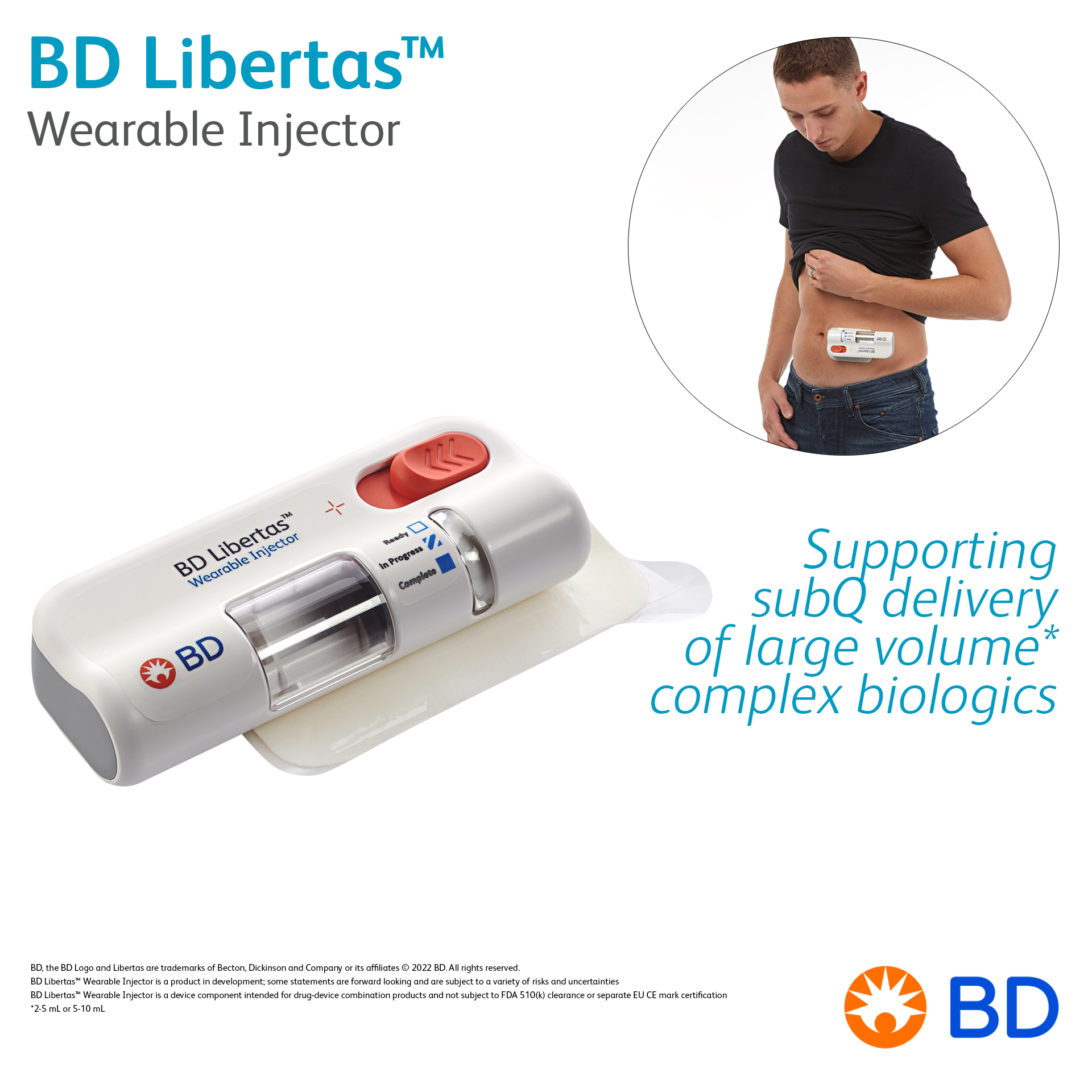 BD Libertas(TM) Wearable Injector - Supporting subQ delivery of large ...