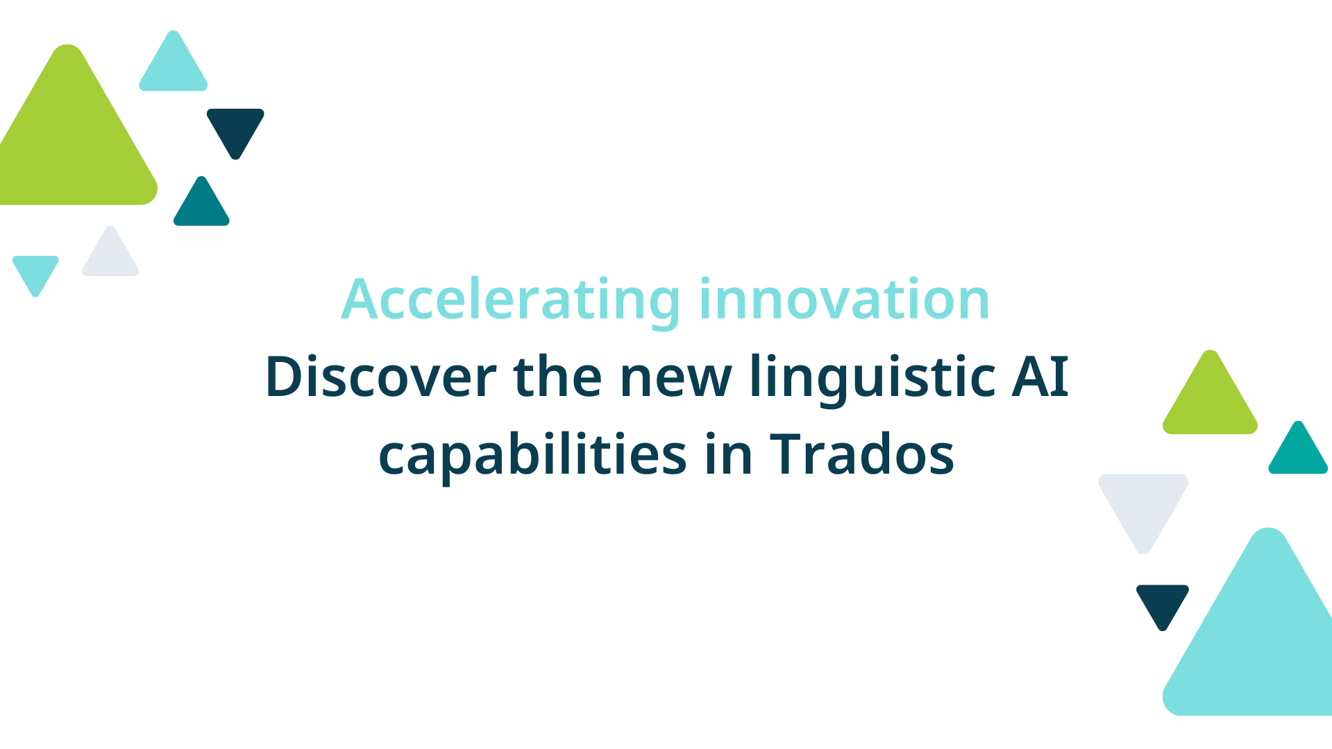 Accelerating innovation: Discover the new linguistic AI capabilities in ...