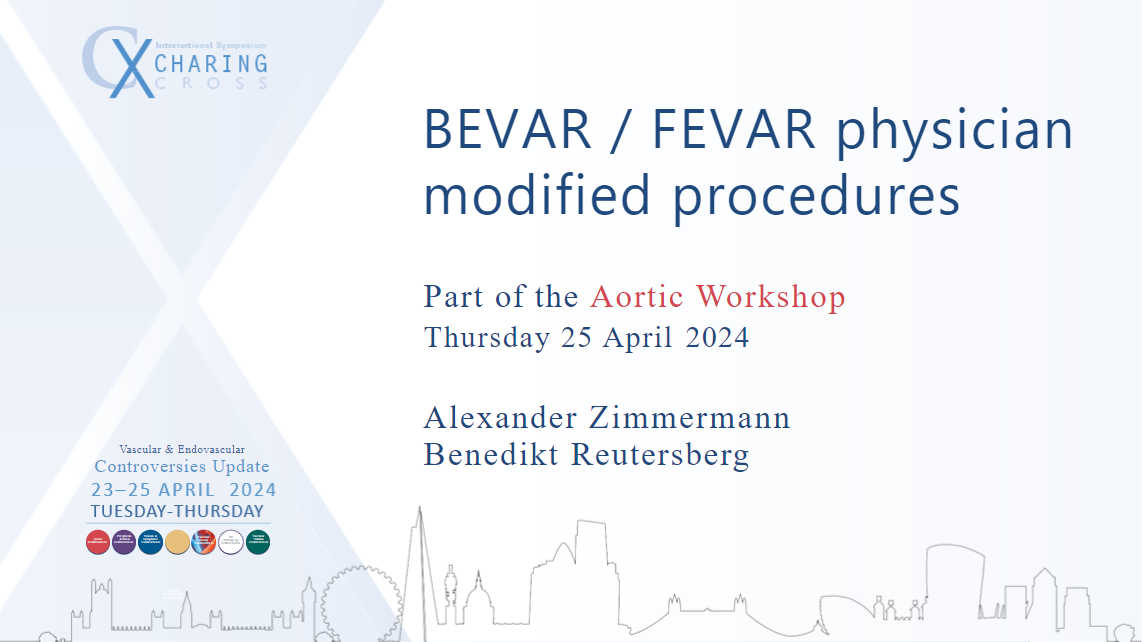 BEVAR/ FEVAR Physician Modified Procedures - Aortic Course - AM session