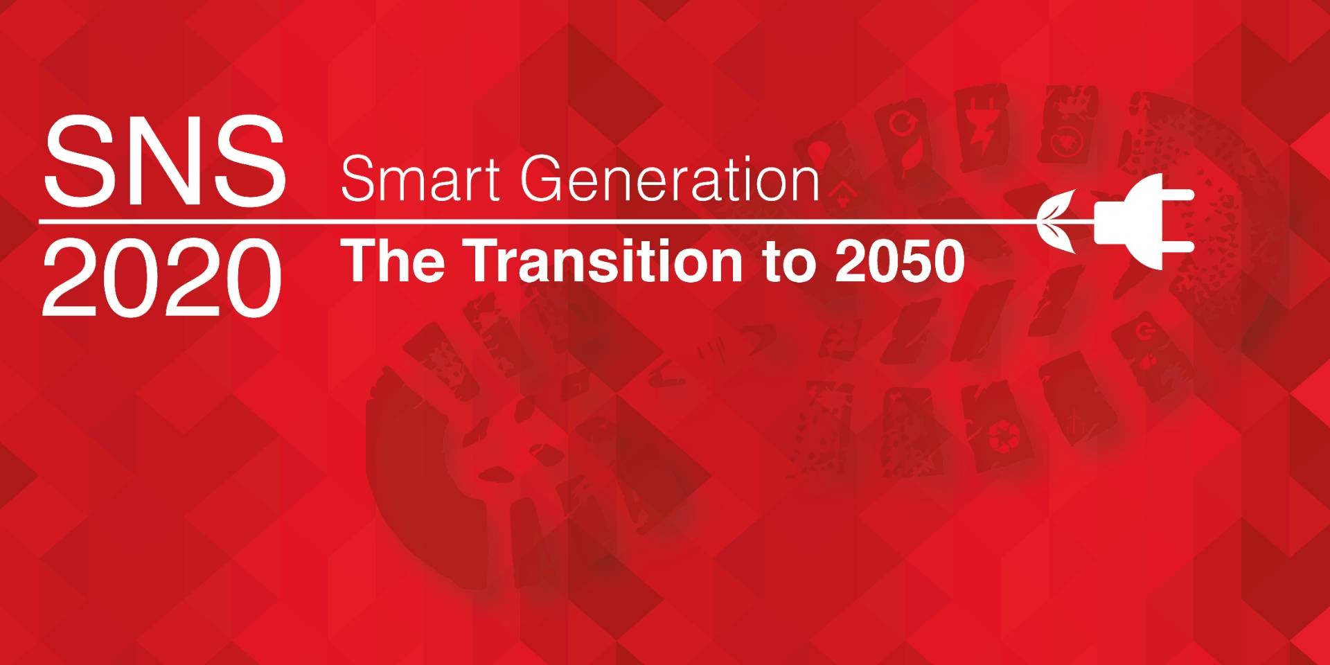 SNS2020 Smart Generation: Transition to 2050 | EEEGR Events