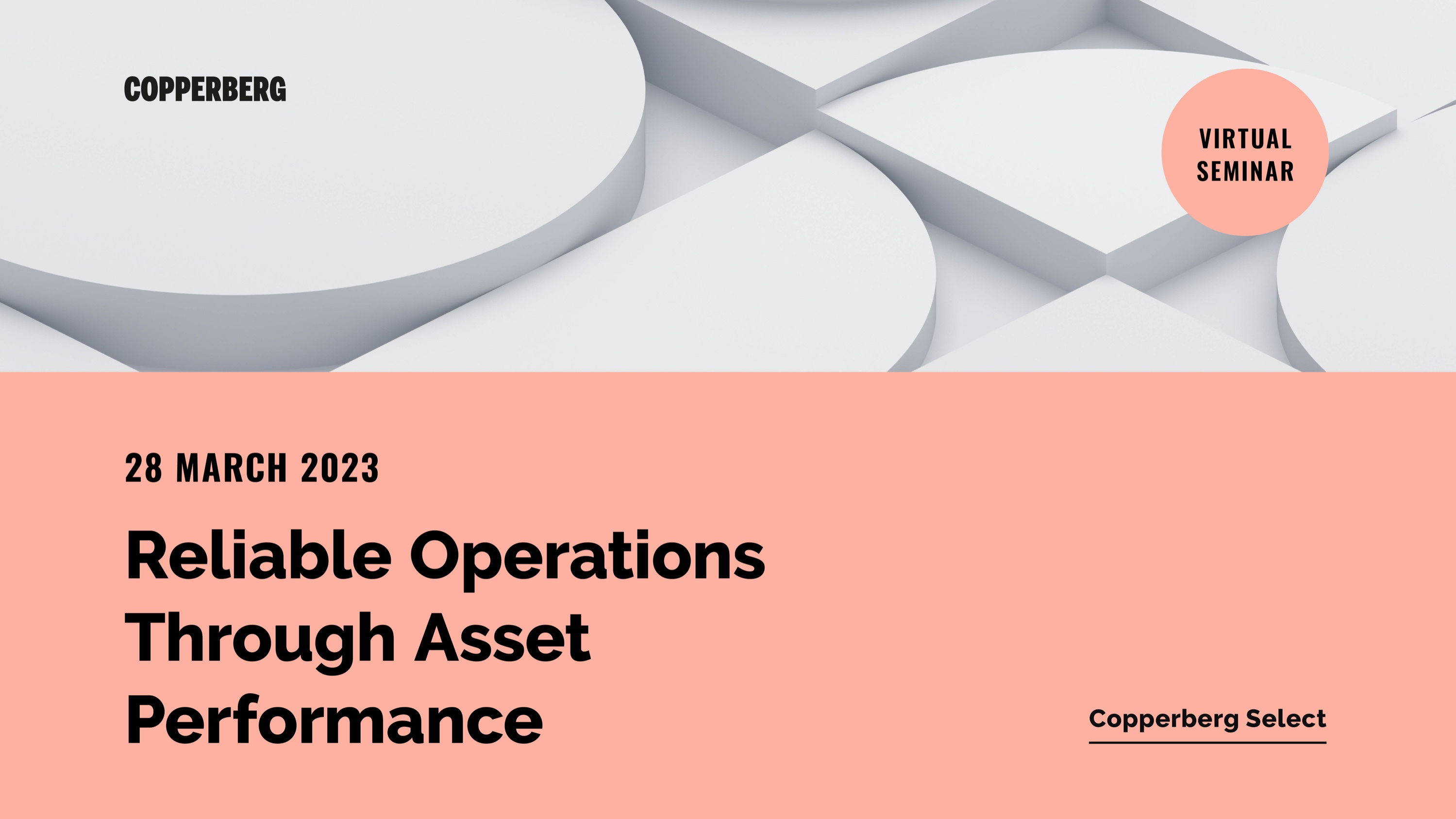 Copperberg Select: Reliable Operations Through Asset Performance